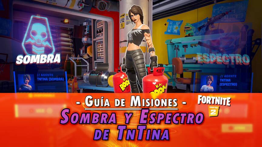 Desafío Fortnite: Misiones de Sombra y Espectro de TnTina - SOLUCIÓN