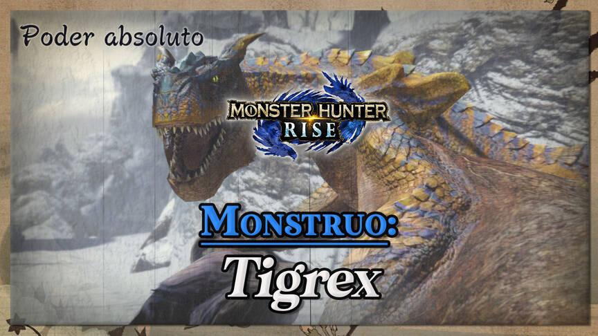 Tigrex en Monster Hunter Rise: cómo cazarlo y recompensas