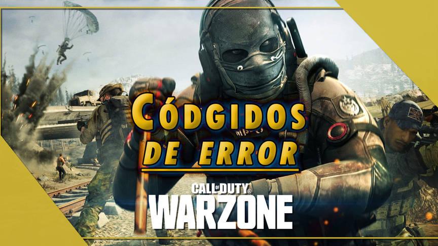 Call of Duty Warzone: Todos los Códigos de Error y cómo solucionarlos