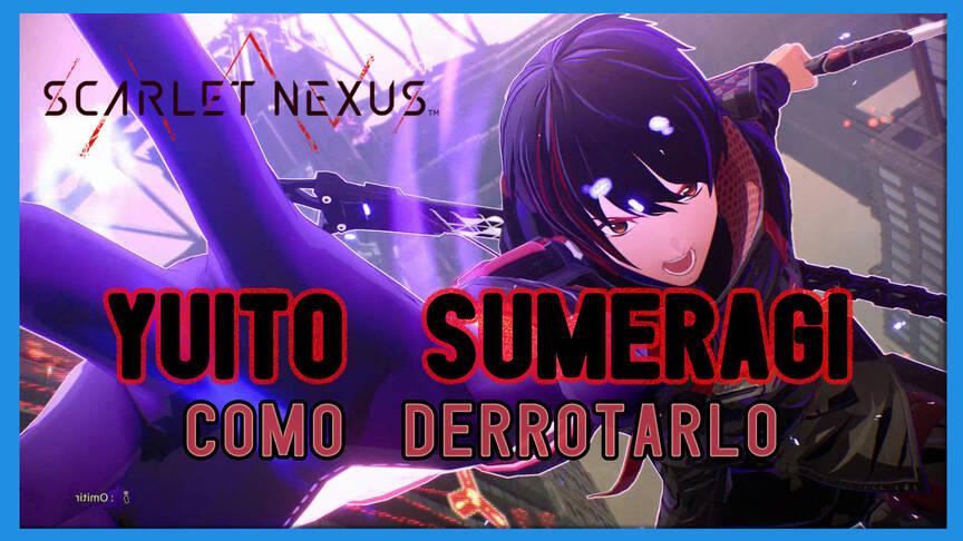 Yuito Sumeragi en Scarlet Nexus: cómo derrotarlo, tips y estrategias