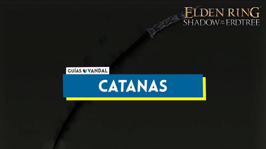 Todas las catanas y cómo conseguirlas en Elden Ring: Shadow of the Erdtree