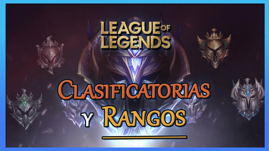 League of Legends: Cómo funcionan las Rankeds clasificatorias; rangos ...