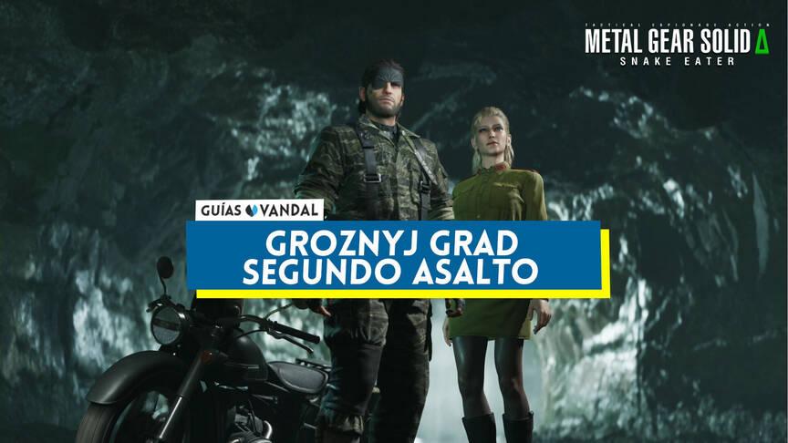 Groznyj Grad: segundo asalto al 100% en Metal Gear Solid Delta