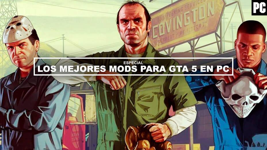 Los mejores mods para GTA 5 en PC (2021) - ¡Imprescindibles!