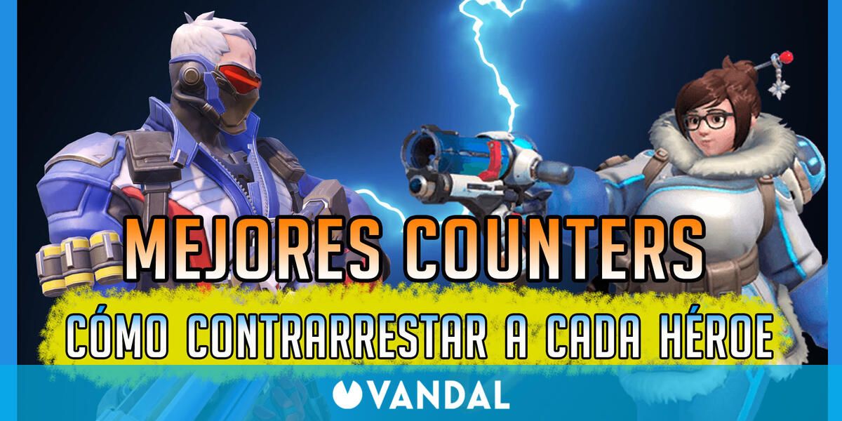 Overwatch 2: Mejores counters y cómo derrotar a cada personaje / Héroe