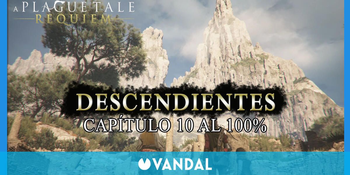 Capítulo 10 al 100% en A Plague Tale: Requiem