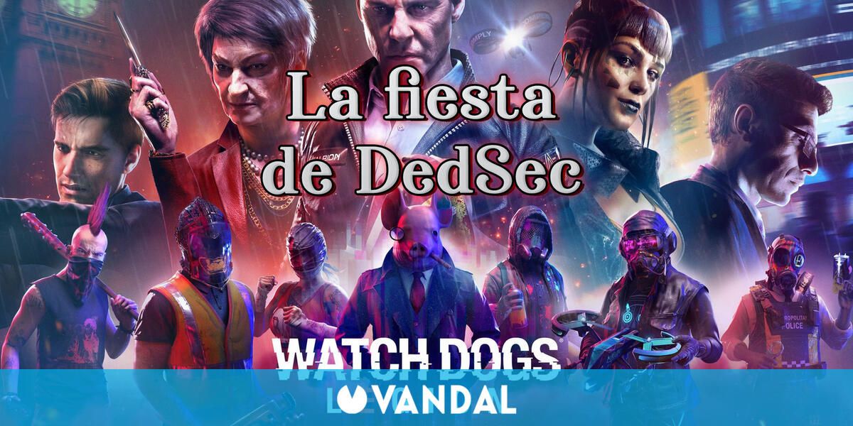 La fiesta de DedSec al 100% en Watch Dogs Legión