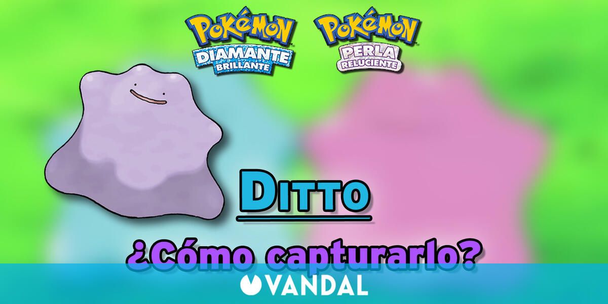 Capturar a Ditto fácil y 5 IV's en Pokémon Diamante Brillante y Perla Reluciente