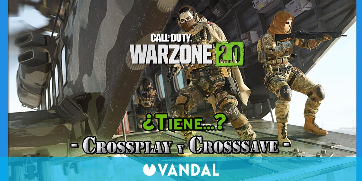 Call of Duty Warzone 2.0: ¿Tiene crossplay y cross-save?