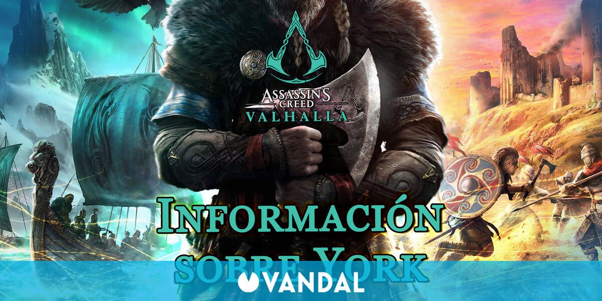 Información sobre York al 100% en Assassin's Creed Valhalla