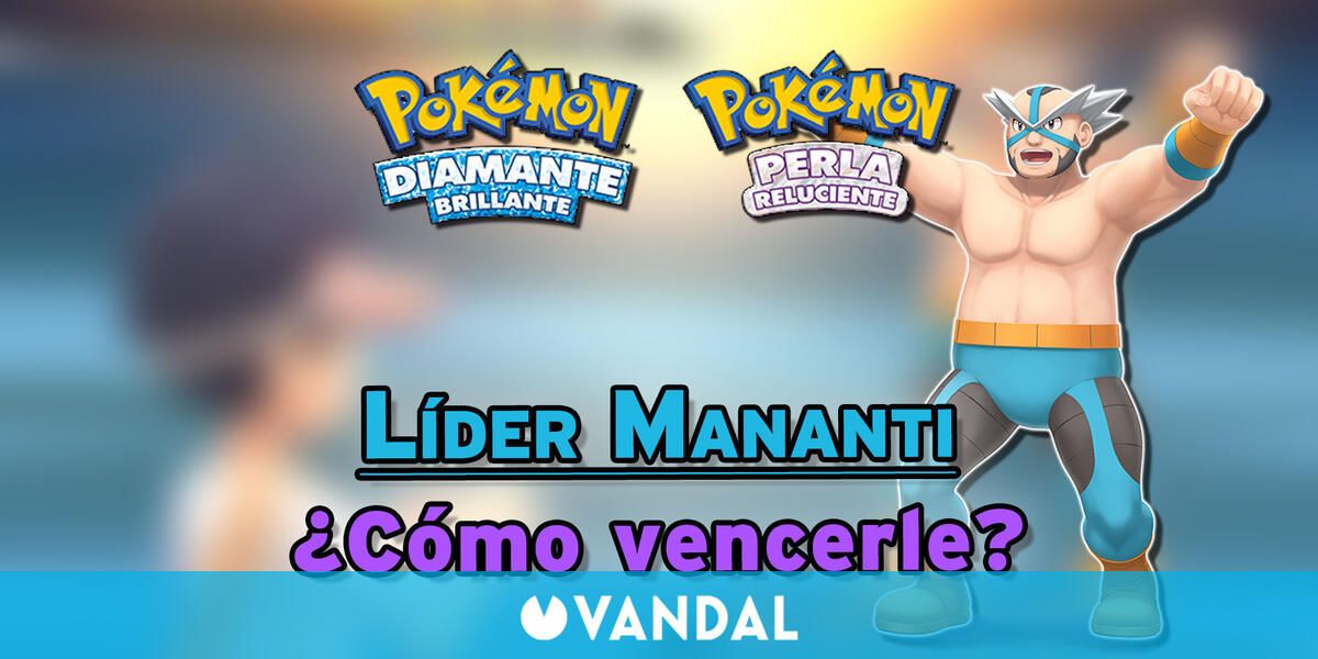 Líder Mananti en Pokémon Diamante Brillante y Perla Reluciente ...