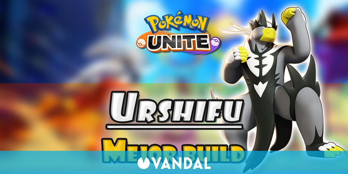 Urshifu en Pokémon Unite: Mejor build, objetos, ataques y consejos