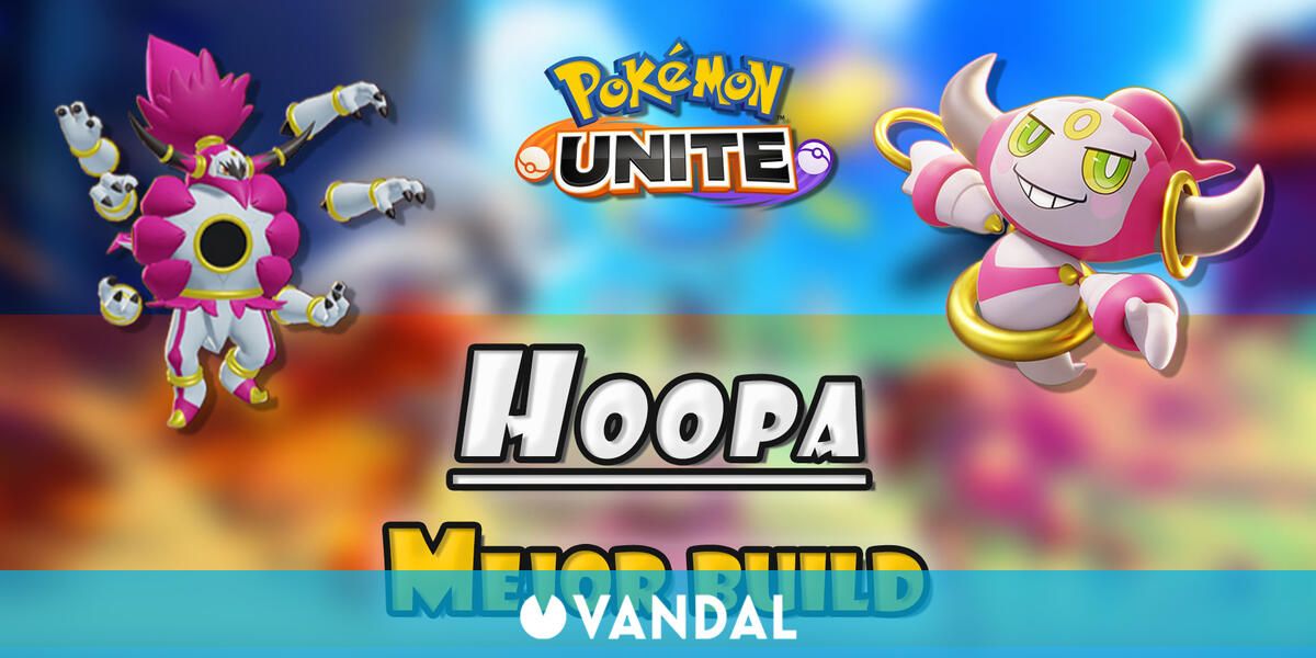 Hoopa en Pokémon Unite: Mejor build, objetos, ataques y consejos
