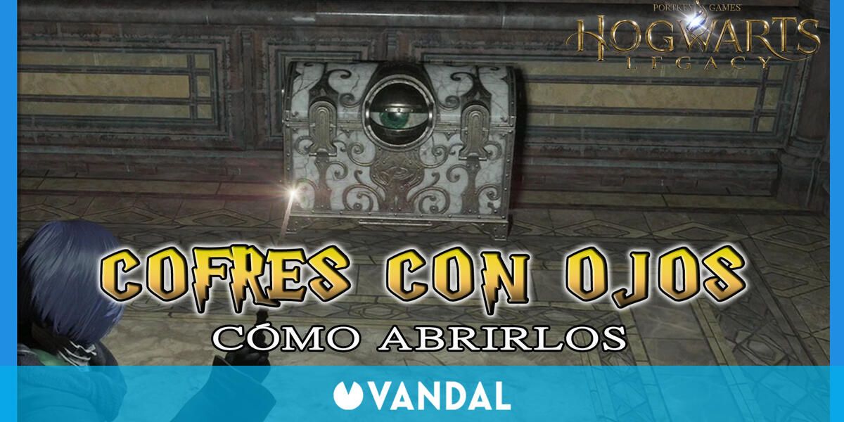 Hogwarts Legacy: Cómo abrir los cofres con ojos