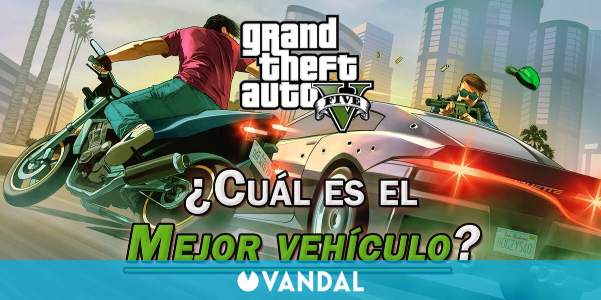 GTA 5: TODOS los vehículos y ¿cuál es el mejor? (2021)