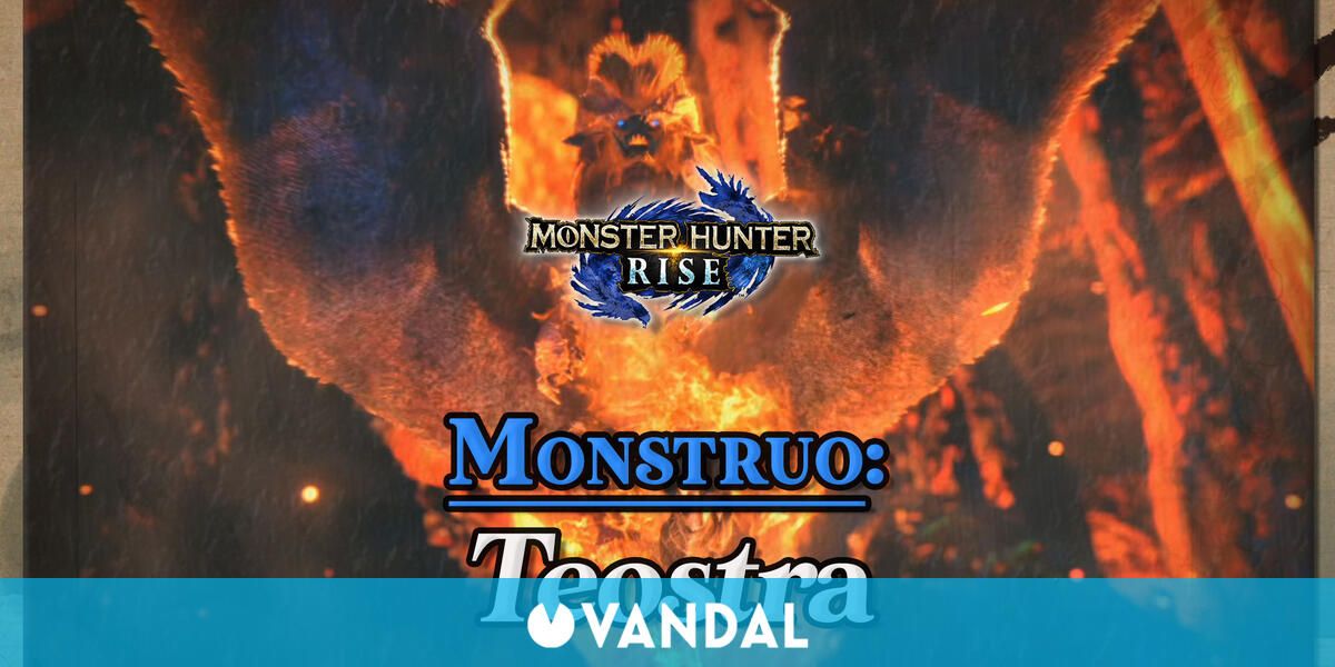 Teostra en Monster Hunter Rise: cómo cazarlo y recompensas