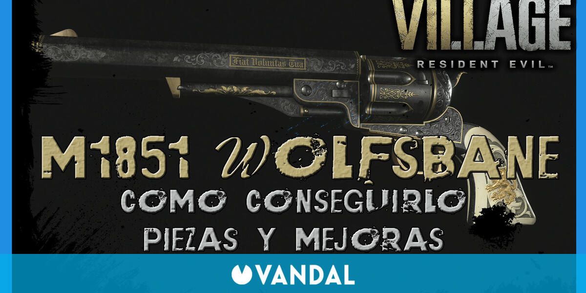 Resident Evil 8 Village: M1851 Wolfsbane - cómo conseguirla, piezas y mejoras