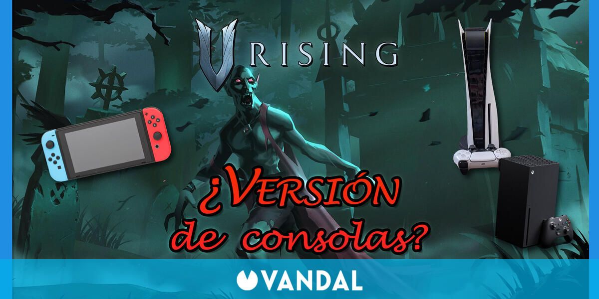 ¿V Rising saldrá en consolas PS5, XSX o Nintendo Switch?