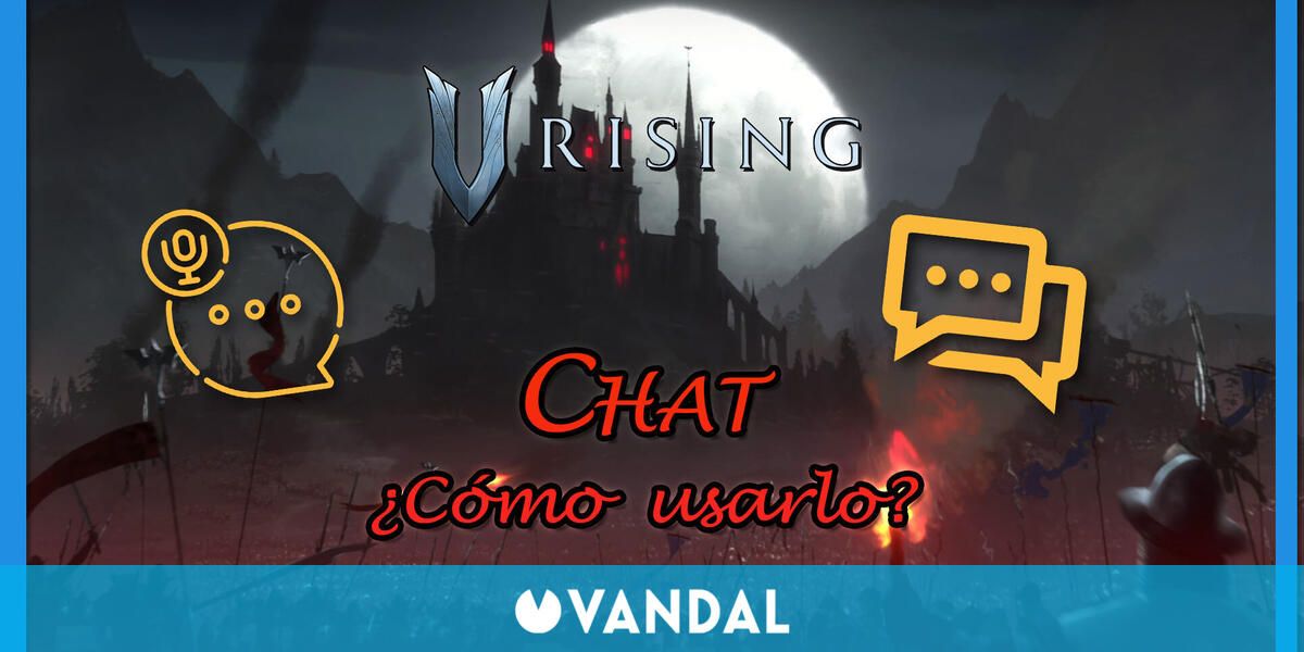 V Rising: ¿Cómo usar el chat global y el chat de voz?
