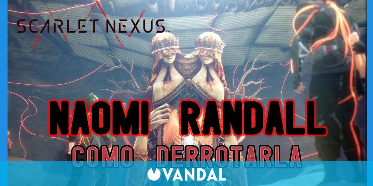 Naomi Randall en Scarlet Nexus: cómo derrotarlo, tips y estrategias