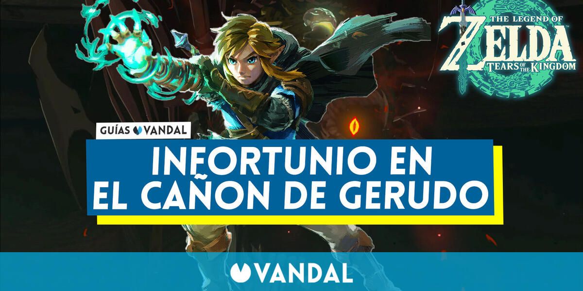 Infortunio en el cañón de Gerudo en Zelda: Tears of the Kingdom