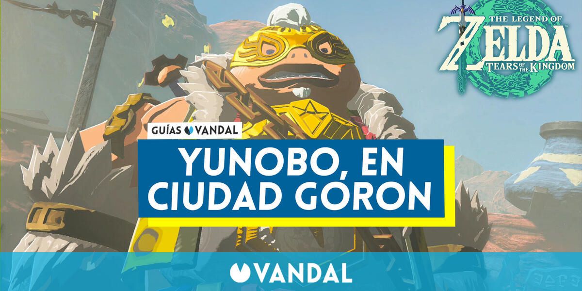 Yunobo, en Ciudad Goron al 100% en Zelda: Tears of the Kingdom