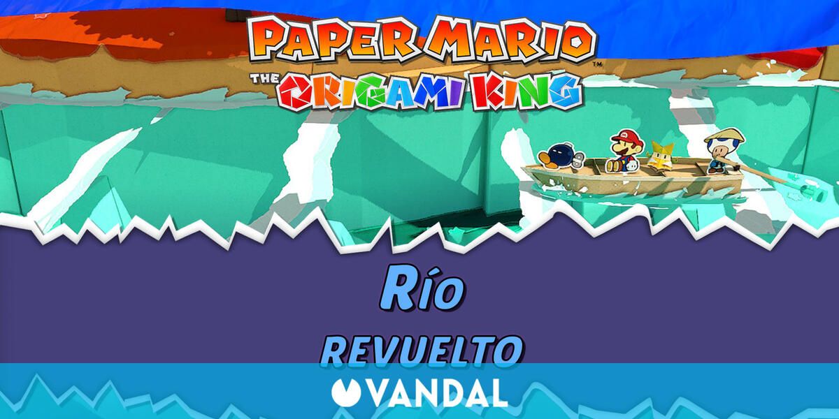 Río revuelto al 100% en Paper Mario: The Origami King