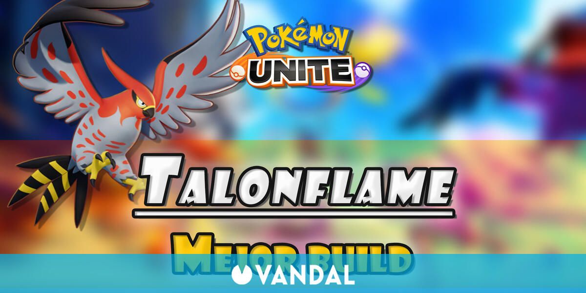 Talonflame en Pokémon Unite: Mejor build, objetos, ataques y consejos
