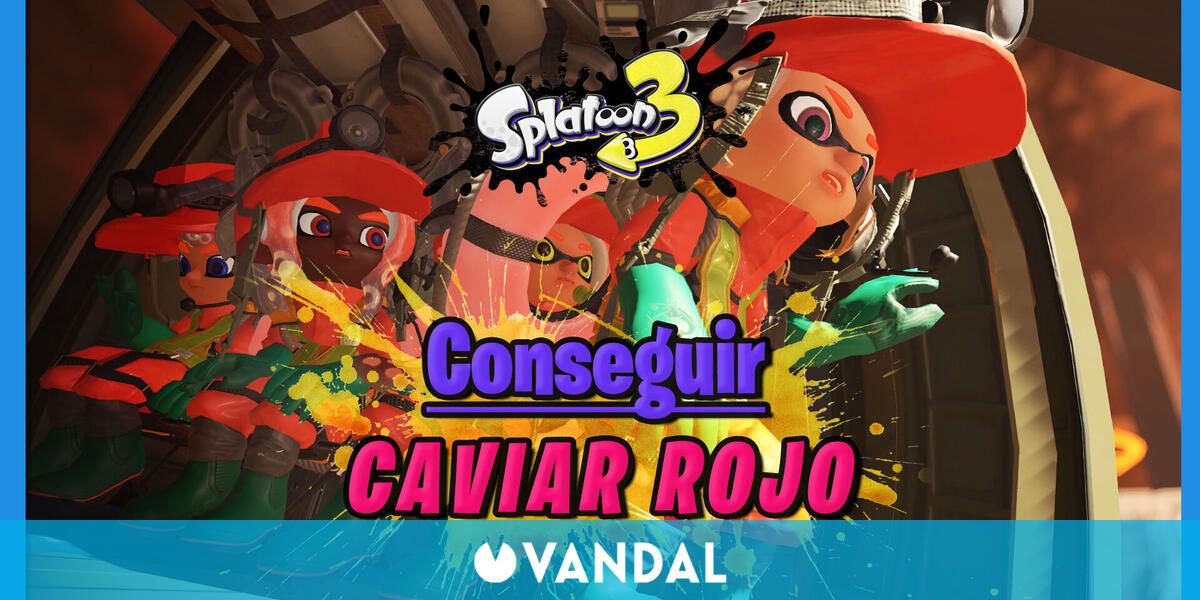 Splatoon 3: Cómo conseguir caviar rojo fácilmente (MÉTODOS)