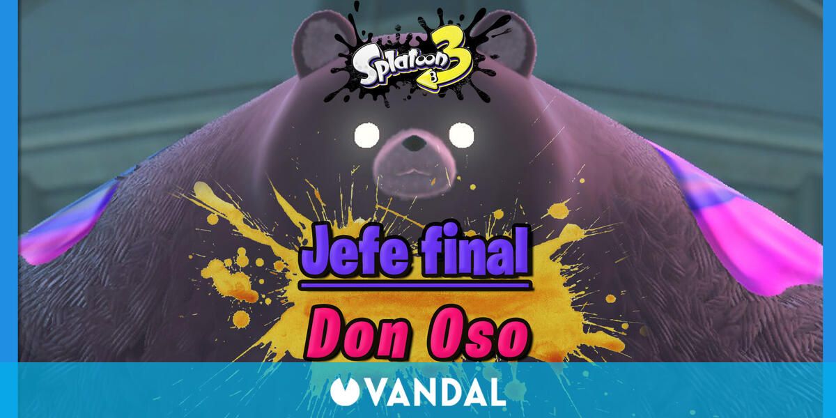 Don Oso en Splatoon 3: Cómo derrotarlo, mejor estrategia y consejos