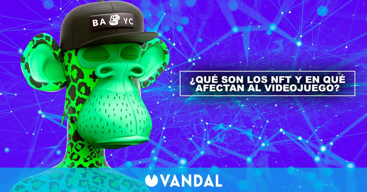 Qué son los NFT y su implicación en la industria del videojuego