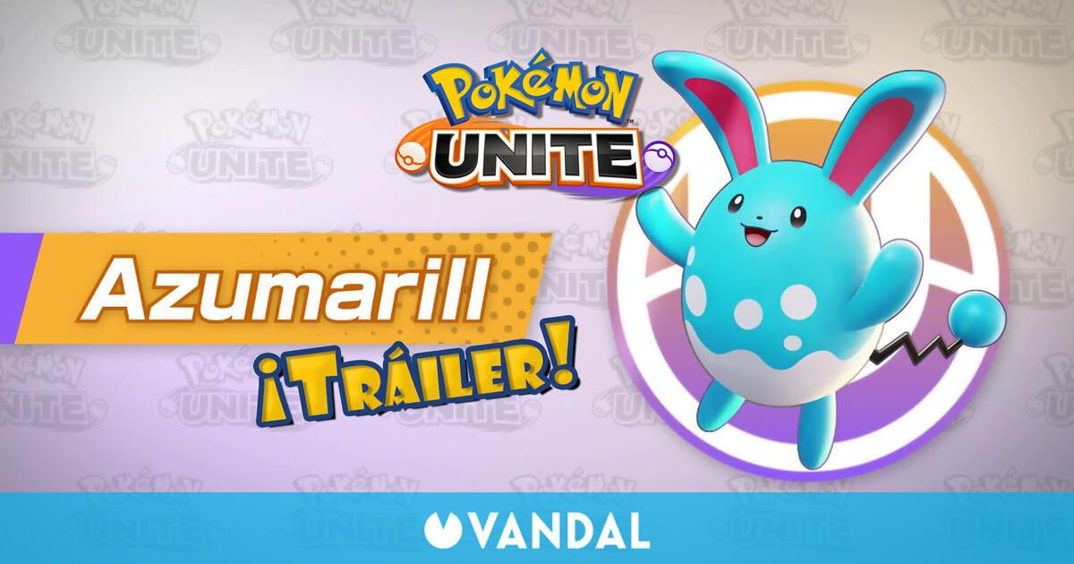 Pokémon Unite presents the trailer for Azumarill and its release date ...