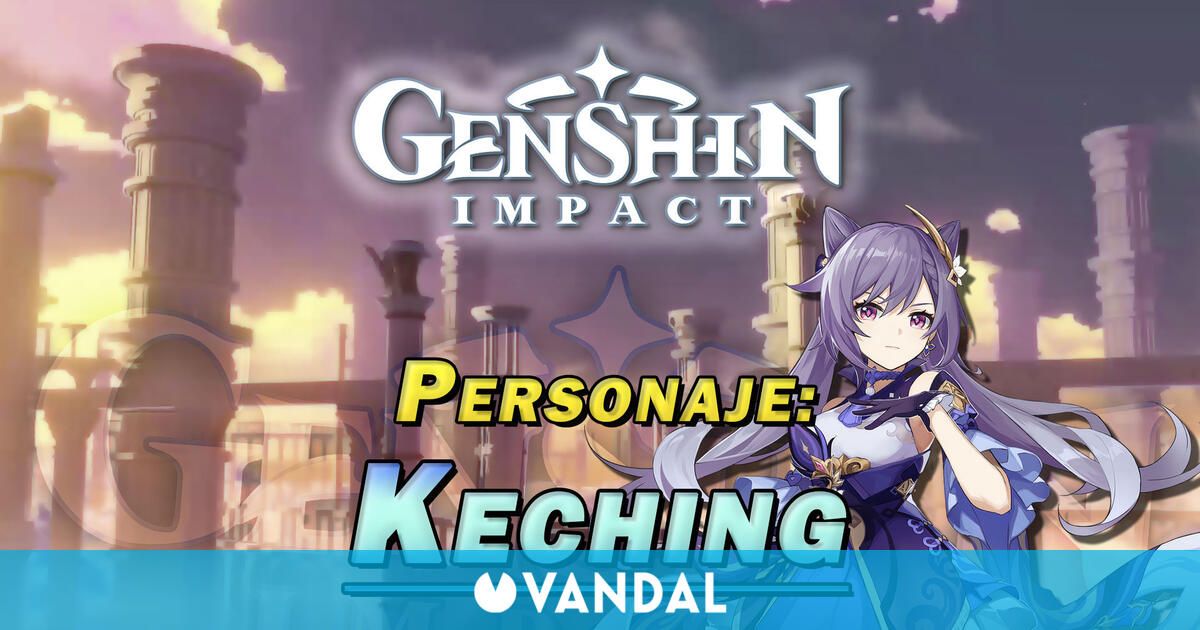Keching en Genshin Impact: Cómo conseguirla y habilidades