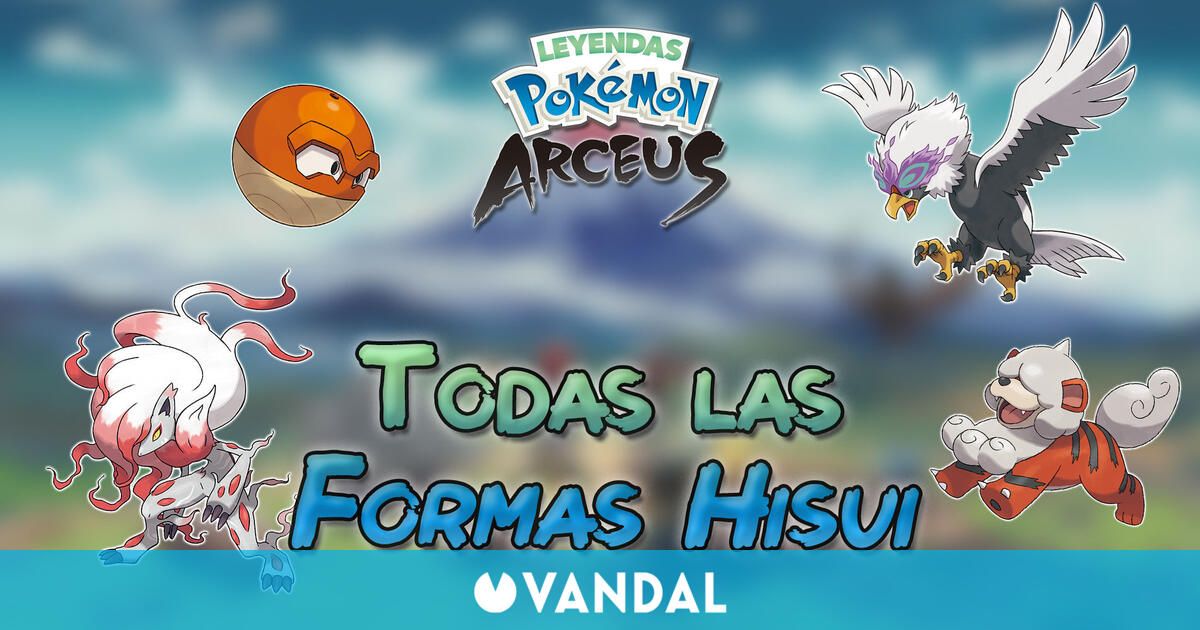 Todos los Pokémon con forma de Hisui en Leyendas Pokémon Arceus