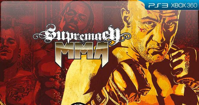Análisis Supremacy MMA - PS3, Xbox 360