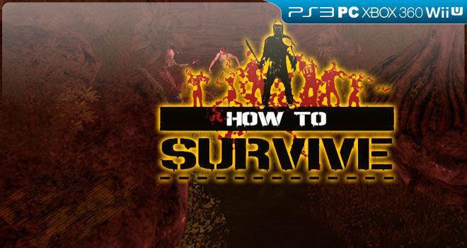 Impresiones How to Survive - PC