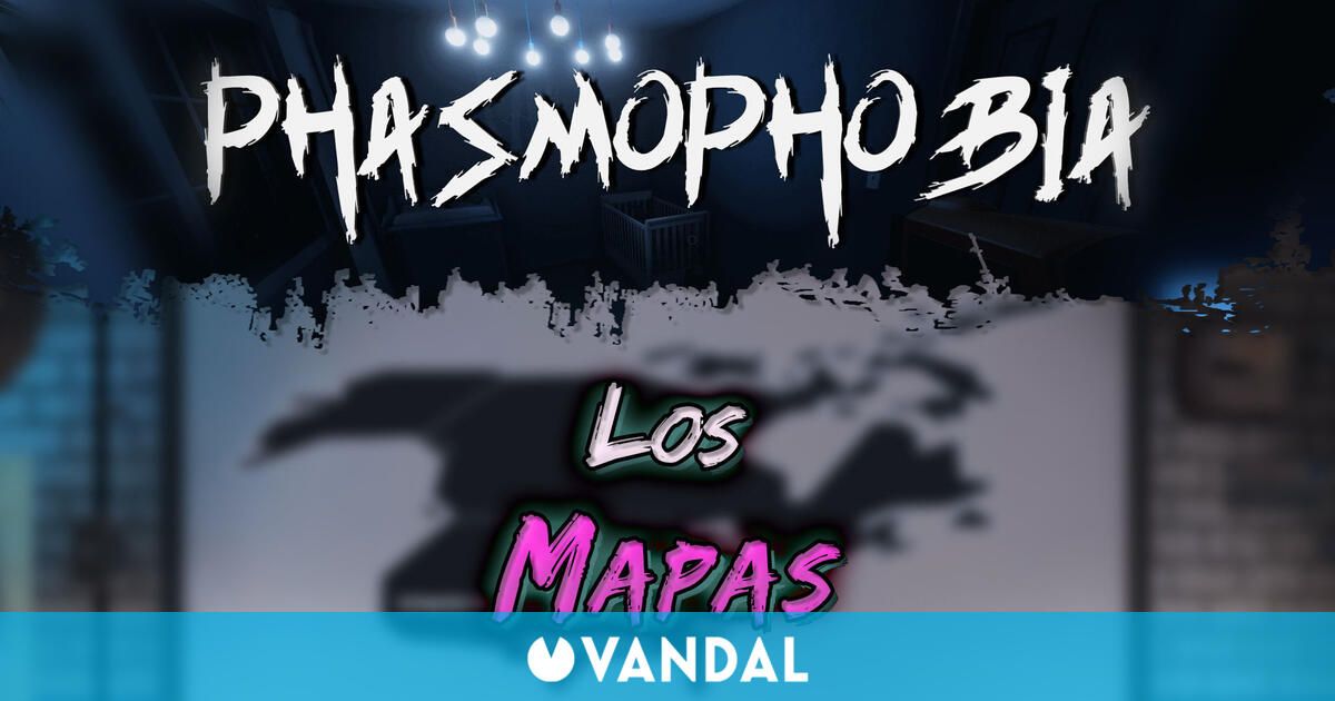 Phasmophobia: Todos los mapas disponibles, detalles y características