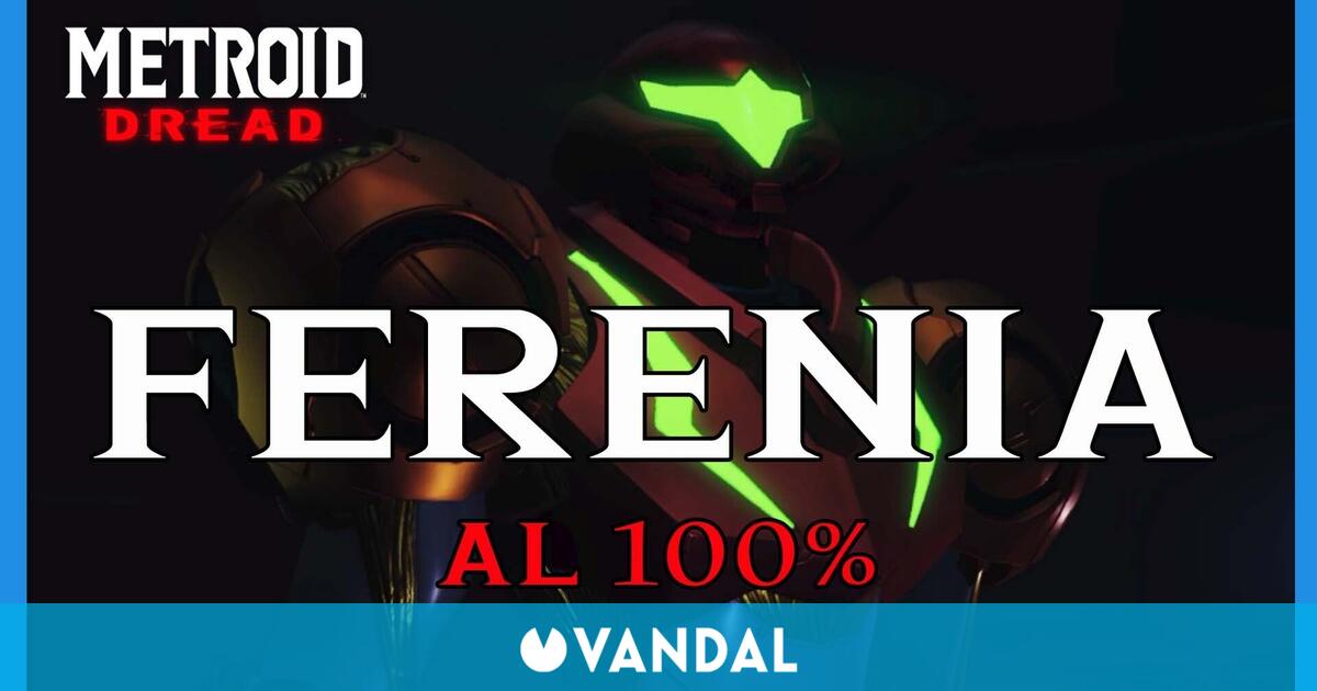 Ferenia en Metroid Dread y cómo completarla al 100%
