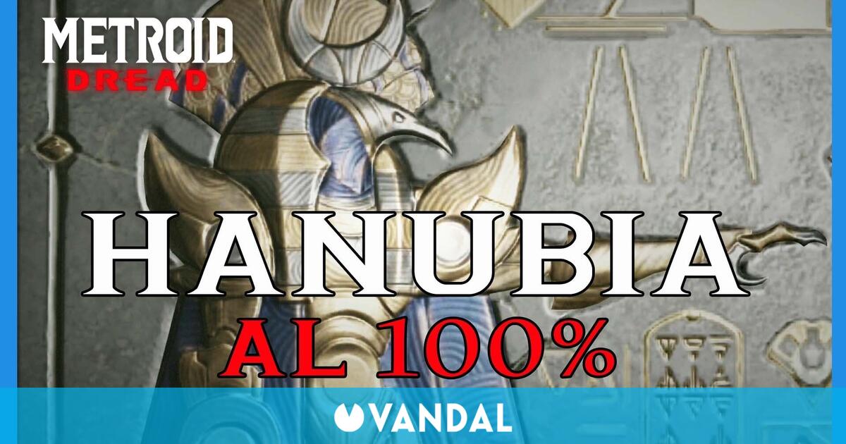 Hanubia en Metroid Dread y cómo completarlo al 100%