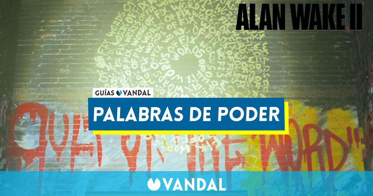 TODAS las palabras de poder en Alan Wake 2 y cómo conseguirlas