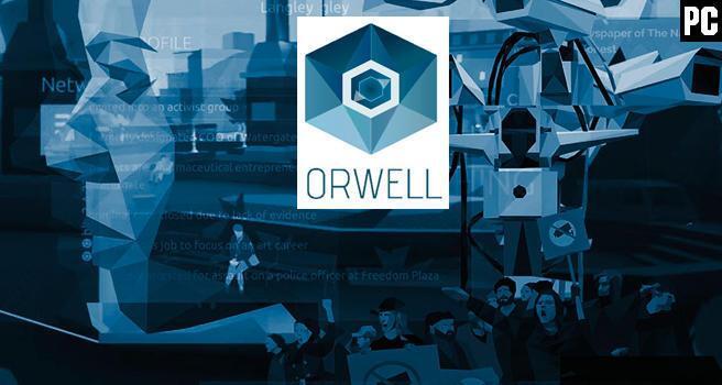 Análisis Orwell: Keeping an Eye on You - PC