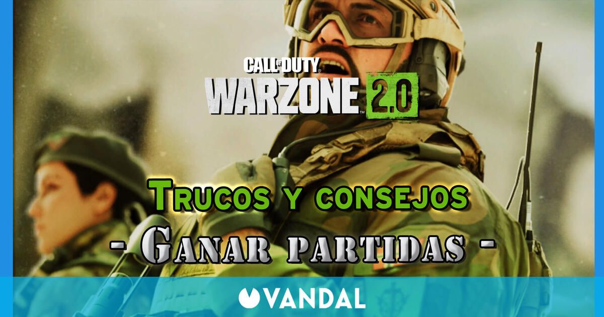 CoD Warzone 2.0: Trucos y consejos para ganar partidas