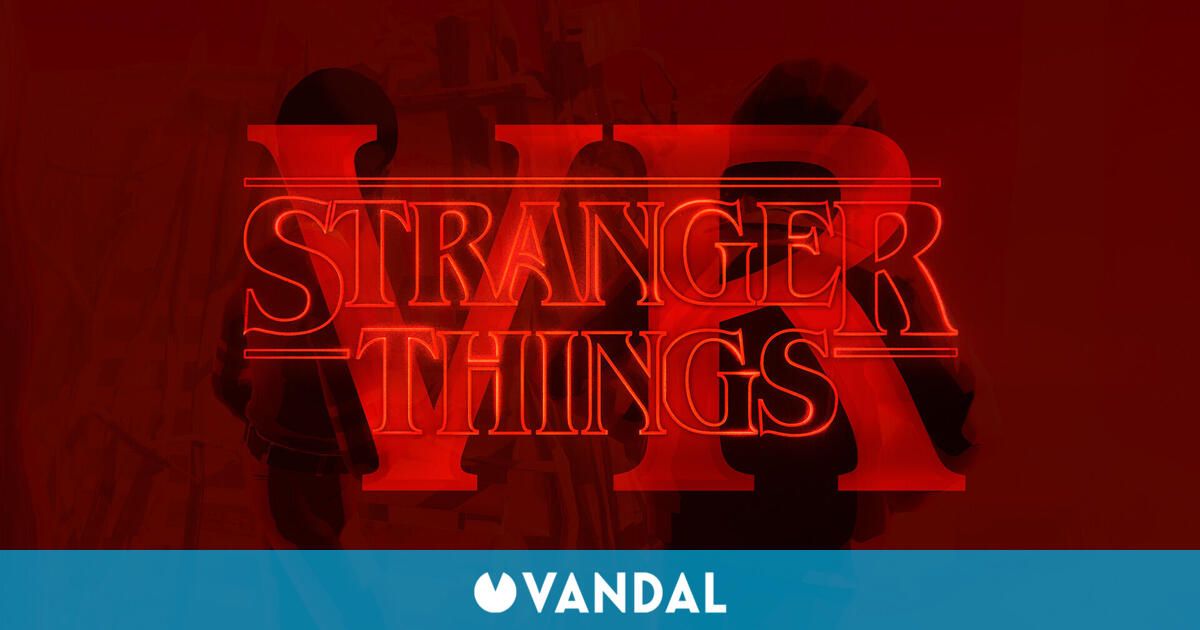 Stranger Things VR anunciado para las principales plataformas de ...