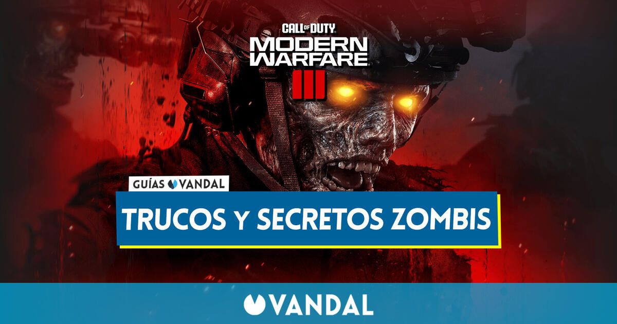 Modo Zombis de CoD Modern Warfare 3 (2023): Trucos, secretos y cómo ...
