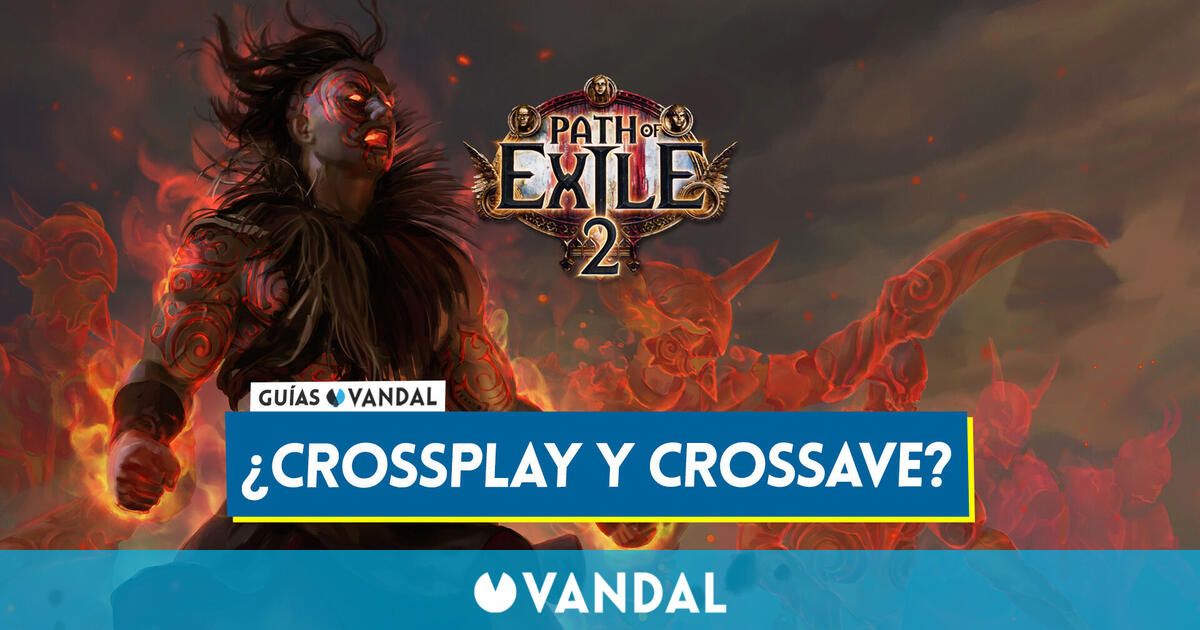 Path of Exile 2: ¿Tiene crossplay y crossave entre plataformas?