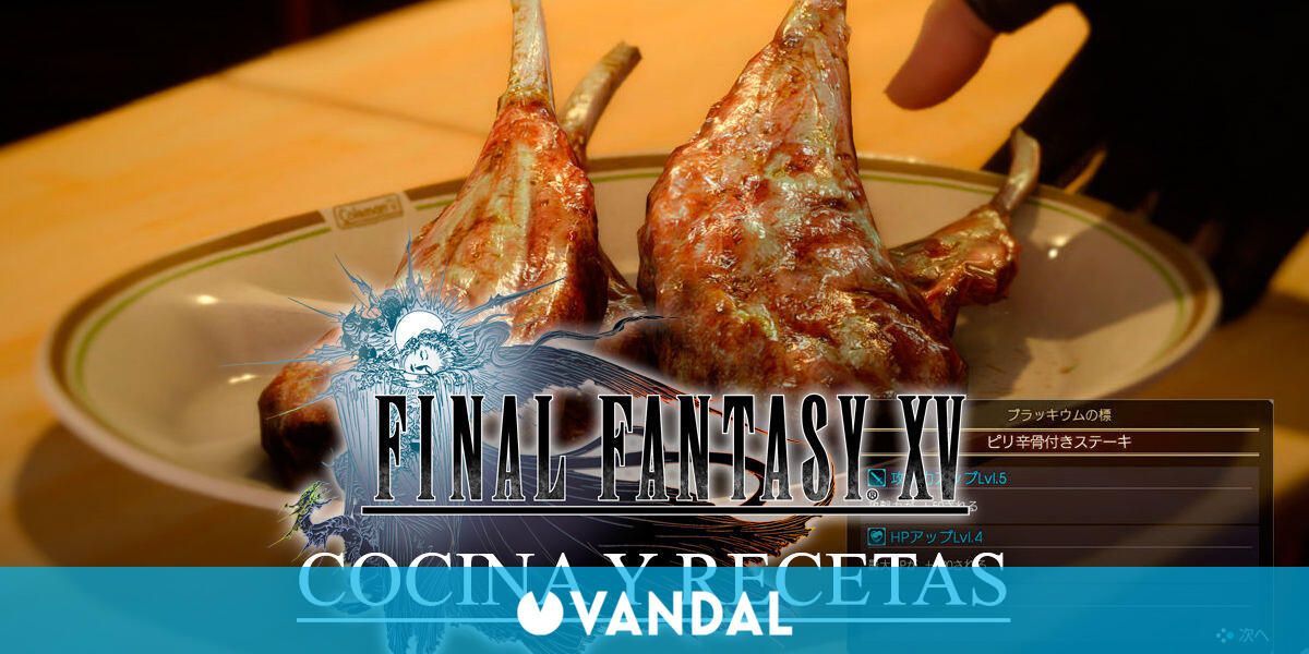Cocina y recetas en Final Fantasy XV: Todo lo que necesitas saber