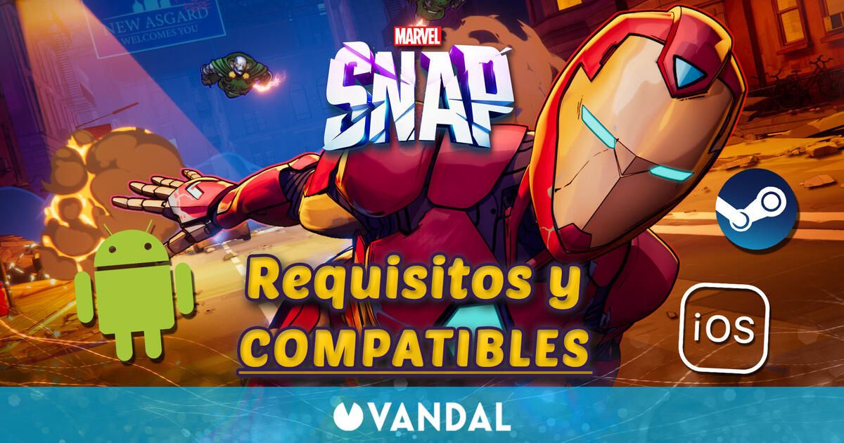 Marvel Snap: Requisitos en PC, Android e iOS y móviles compatibles