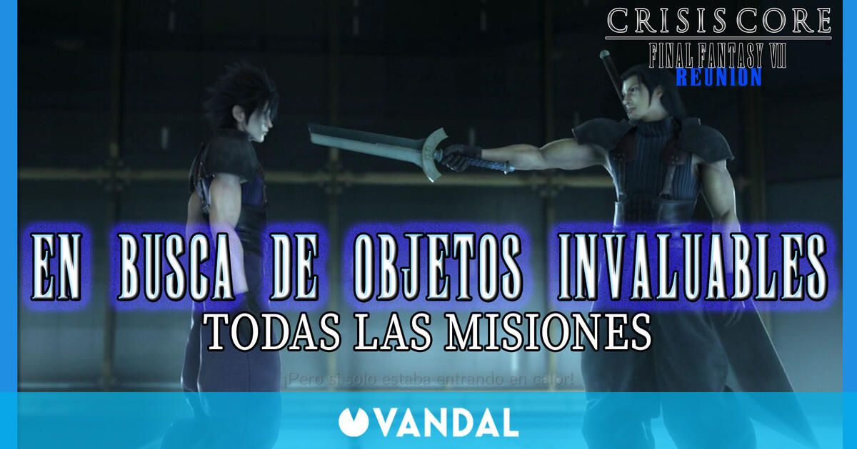 Crisis Core FFVII Reunion - En busca de objetos invaluables, todas las ...