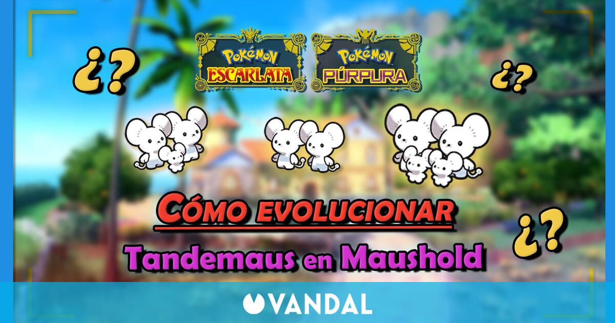 Cómo evolucionar a Tandemaus en Maushold en Pokémon Escarlata y Púrpura