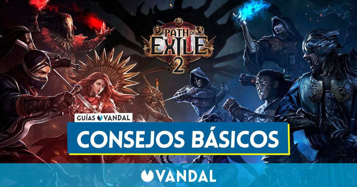 Path of Exile 2: Los MEJORES consejos para principiantes que debes conocer